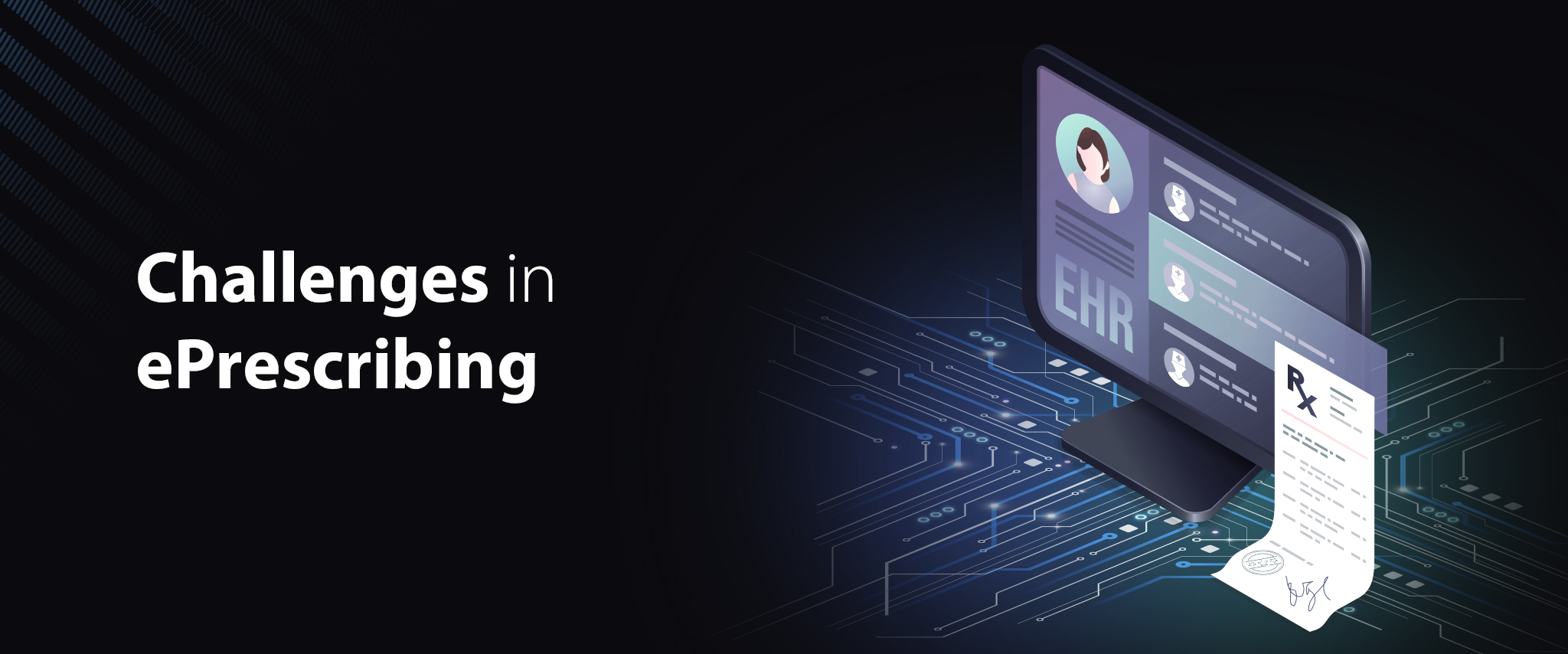 The Evolution, Impact, and Opportunities of ePrescribing