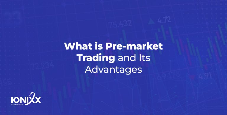 What Is Pre-market Trading And Its Advantages?